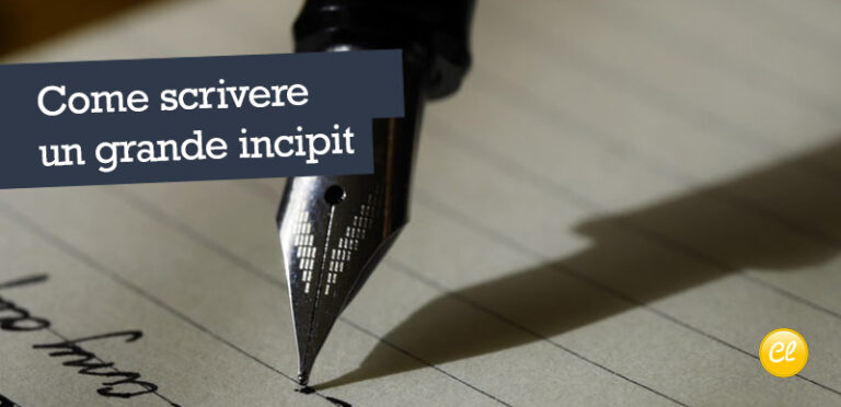 Come scrivere un grande incipit - Concorsiletterari.net