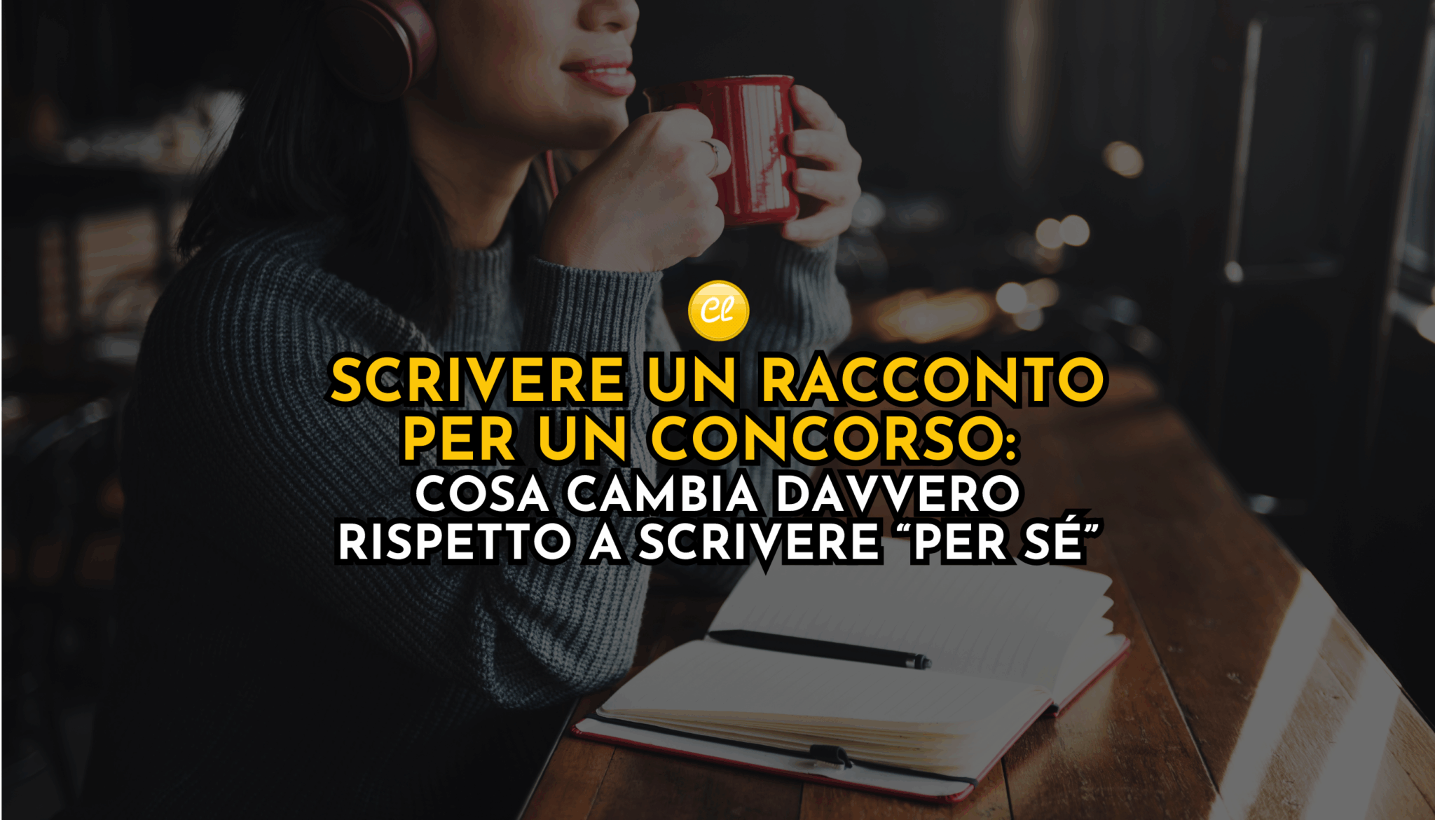 Scrivere un racconto per un concorso: cosa cambia davvero rispetto a ...